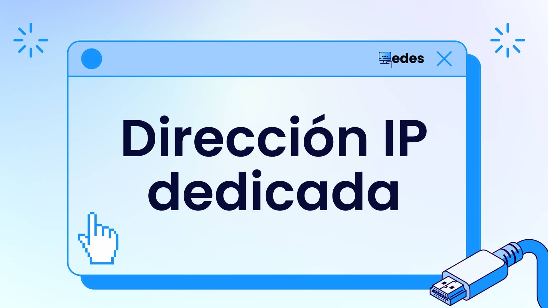 Qué es IP Dedicada: Todo lo que debes saber » Redes Help